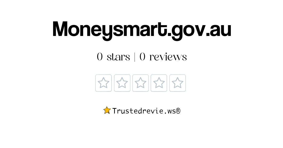 Moneysmart.gov.au Review: Legit or Scam? [2025 New Reviews]