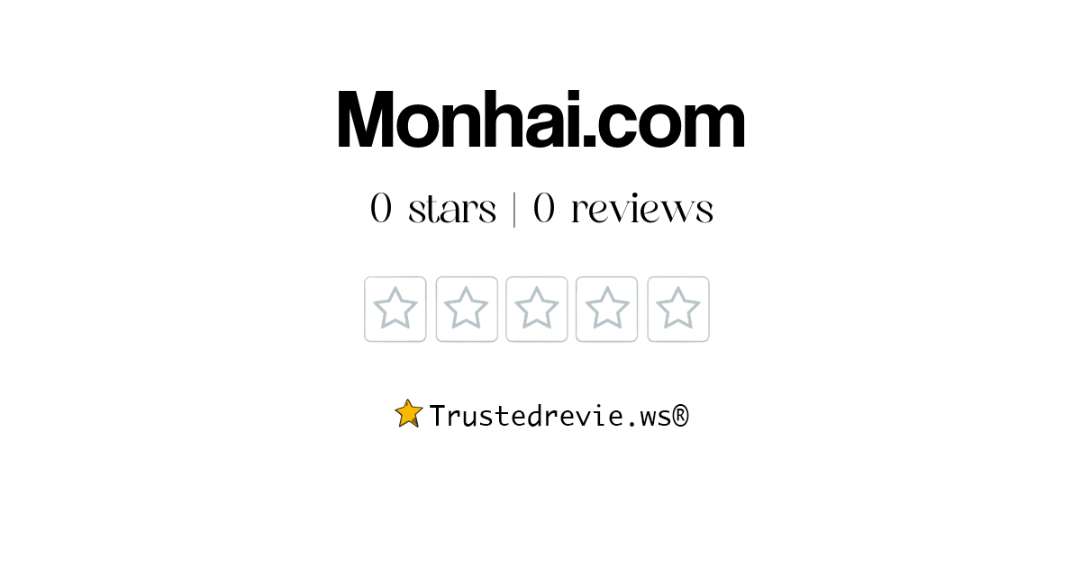 Monhai.com Review: Legit or Scam? [2025 New Reviews]