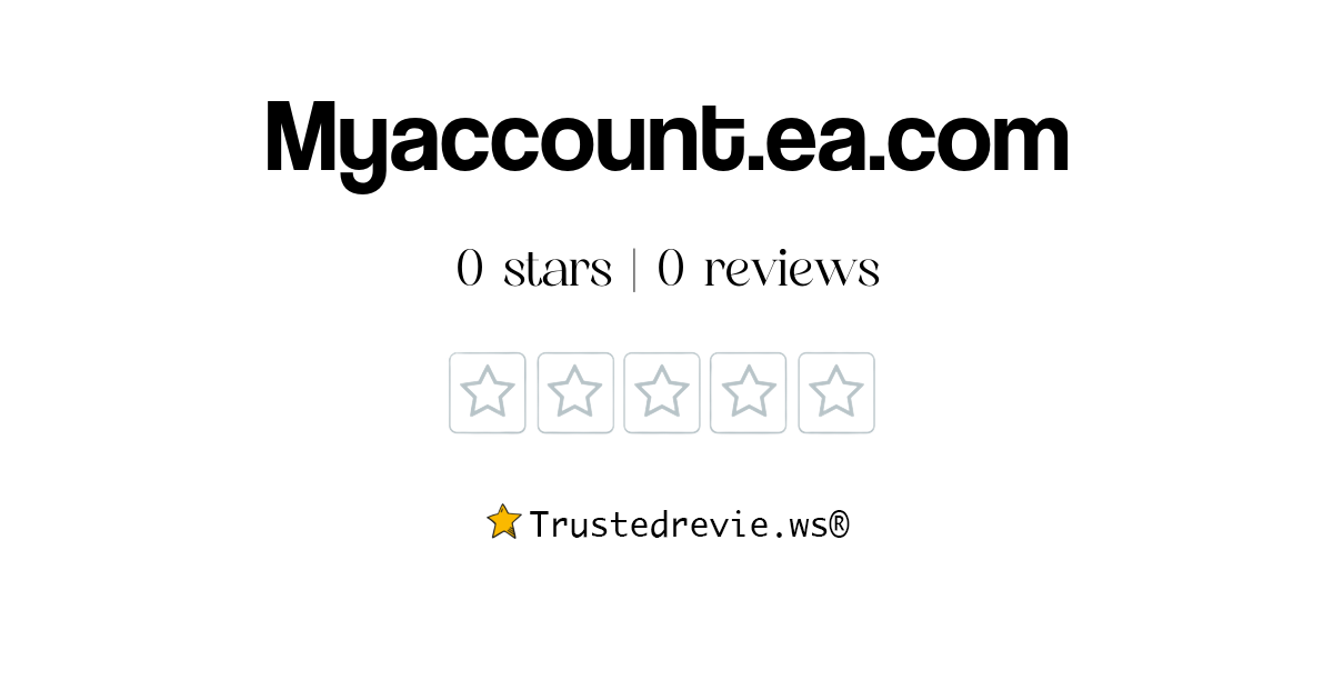 Myaccount.ea.com Review: Legit or Scam? [2025 New Reviews]