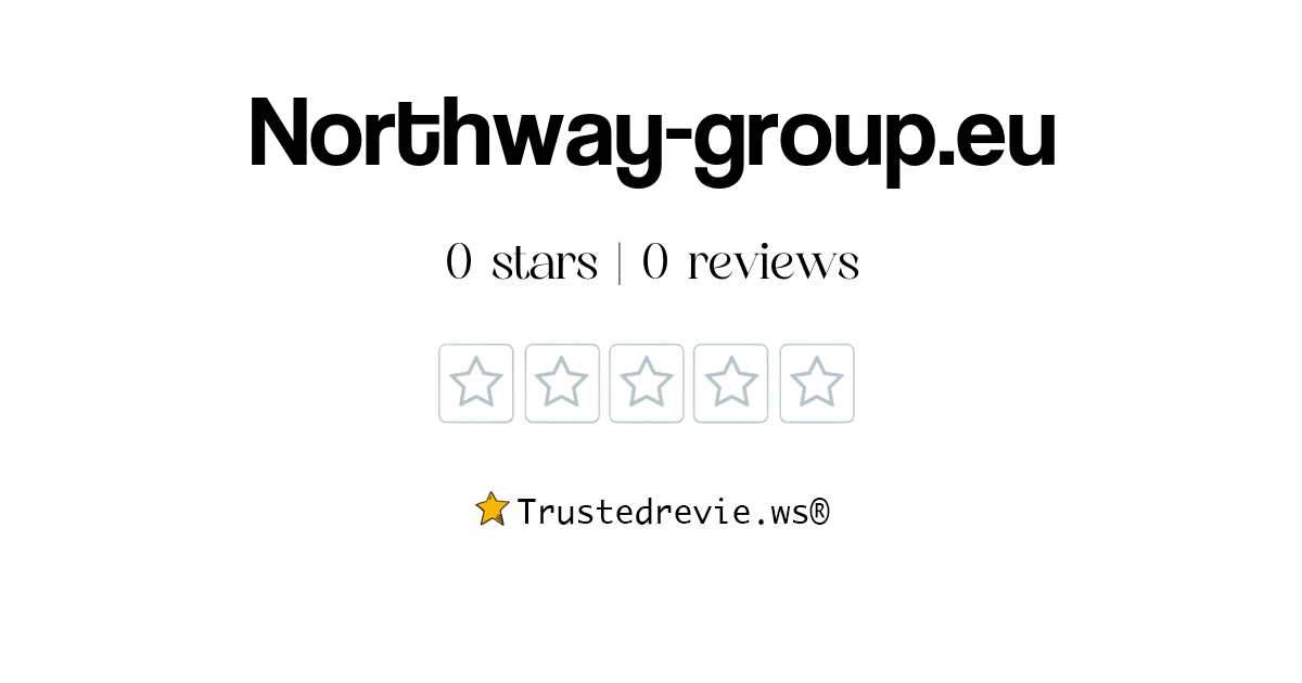 Northway-group.eu Review: Legit or Scam? [2024 New Reviews]
