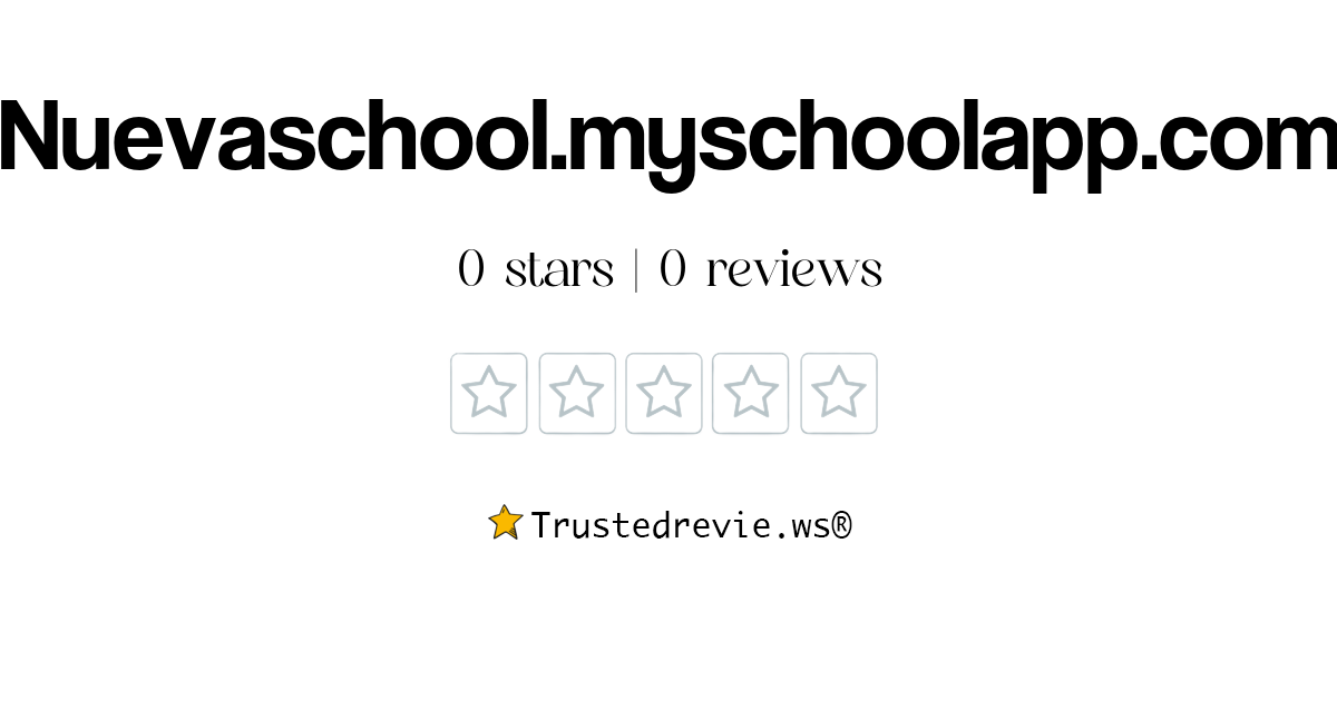 Nuevaschool.myschoolapp.com Review: Legit or Scam? [2025 New Reviews]