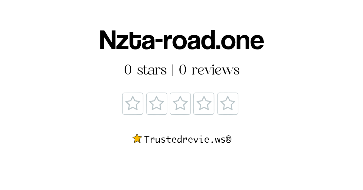 Nzta-road.one Review: Legit or Scam? [2025 New Reviews]