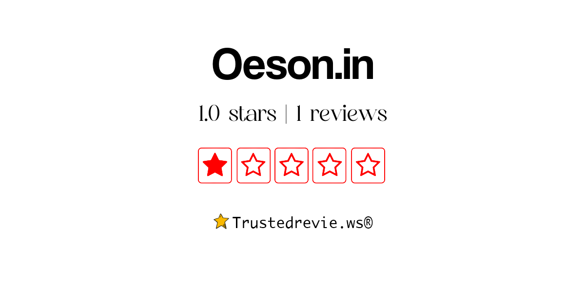 Oeson.in Review: Legit or Scam? [2024 New Reviews]