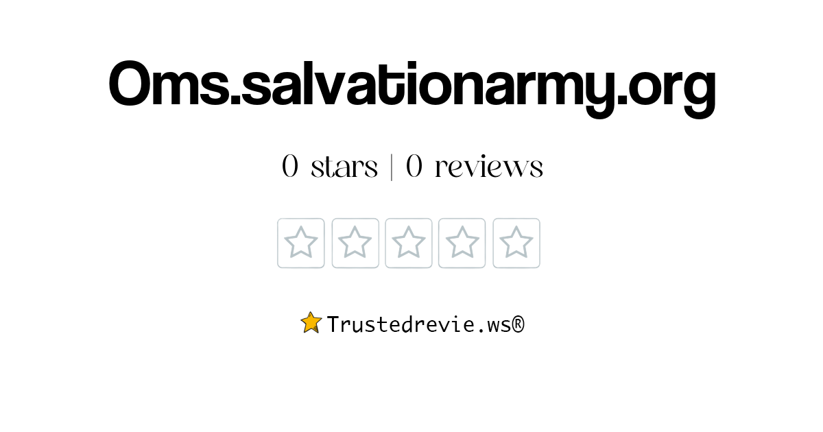 Oms.salvationarmy.org Review: Legit or Scam? [2024 New Reviews]
