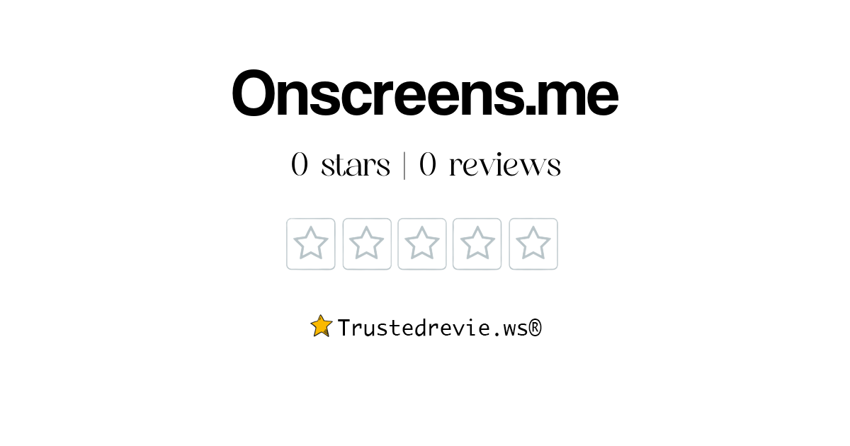 Onscreens.me Review: Legit or Scam? [2025 New Reviews]