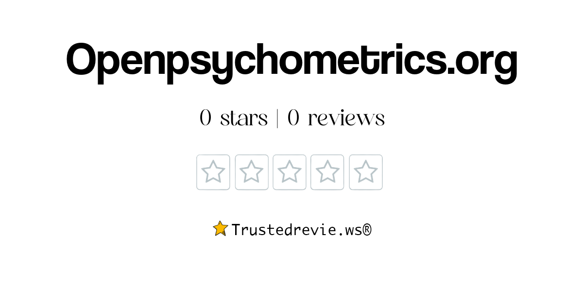 Openpsychometrics.org Review: Legit or Scam? [2026 New Reviews]