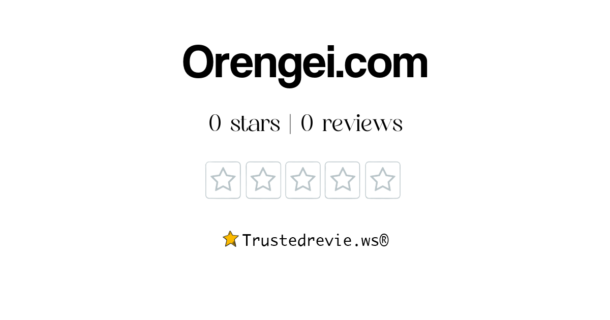 Orengei.com Review: Legit or Scam? [2026 New Reviews]