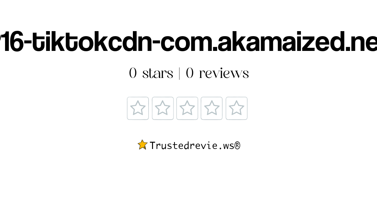P16-tiktokcdn-com.akamaized.net Review: Legit or Scam? [2024 New Reviews]