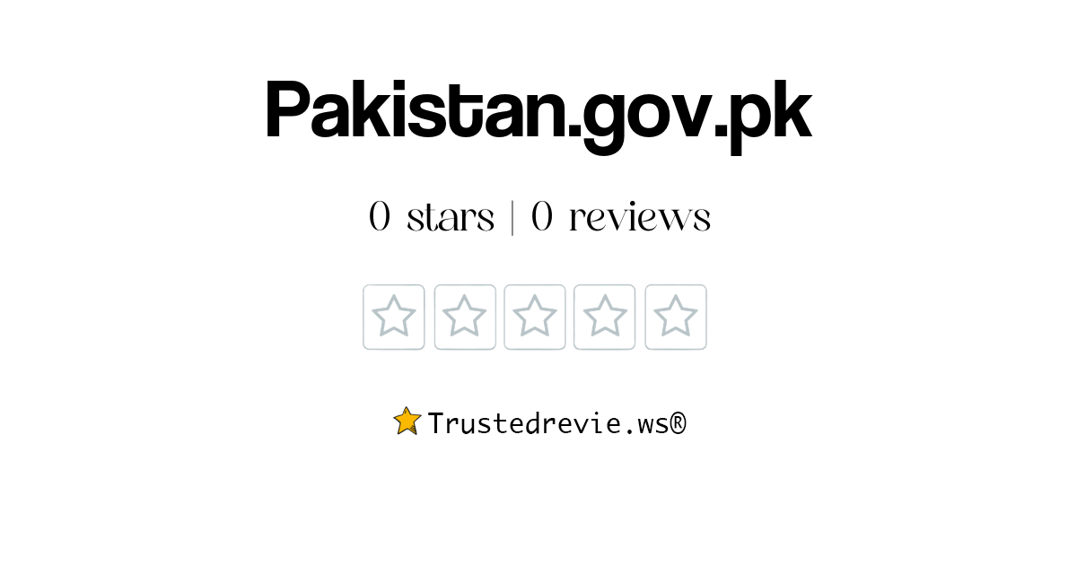 Pakistan.gov.pk Review: Legit or Scam? [2025 New Reviews]