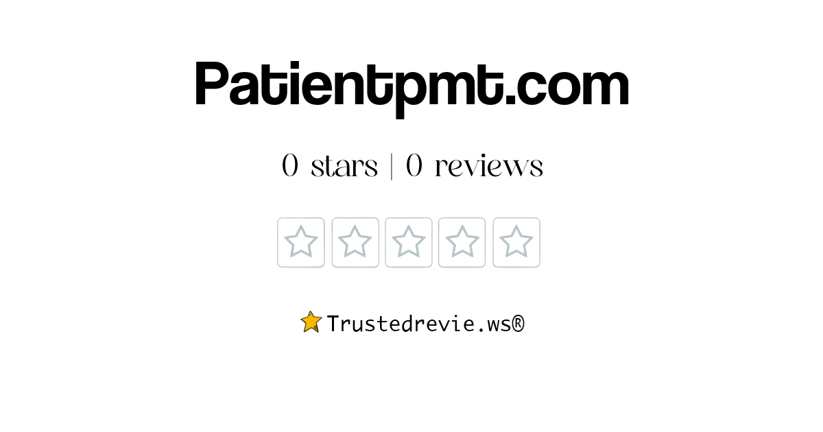 Patientpmt.com Review: Legit or Scam? [2026 New Reviews]