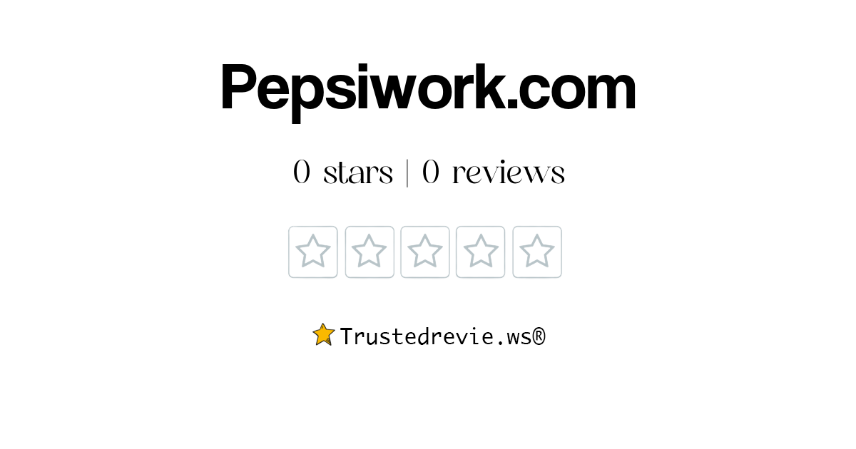 Pepsiwork.com Review: Legit or Scam? [2025 New Reviews]
