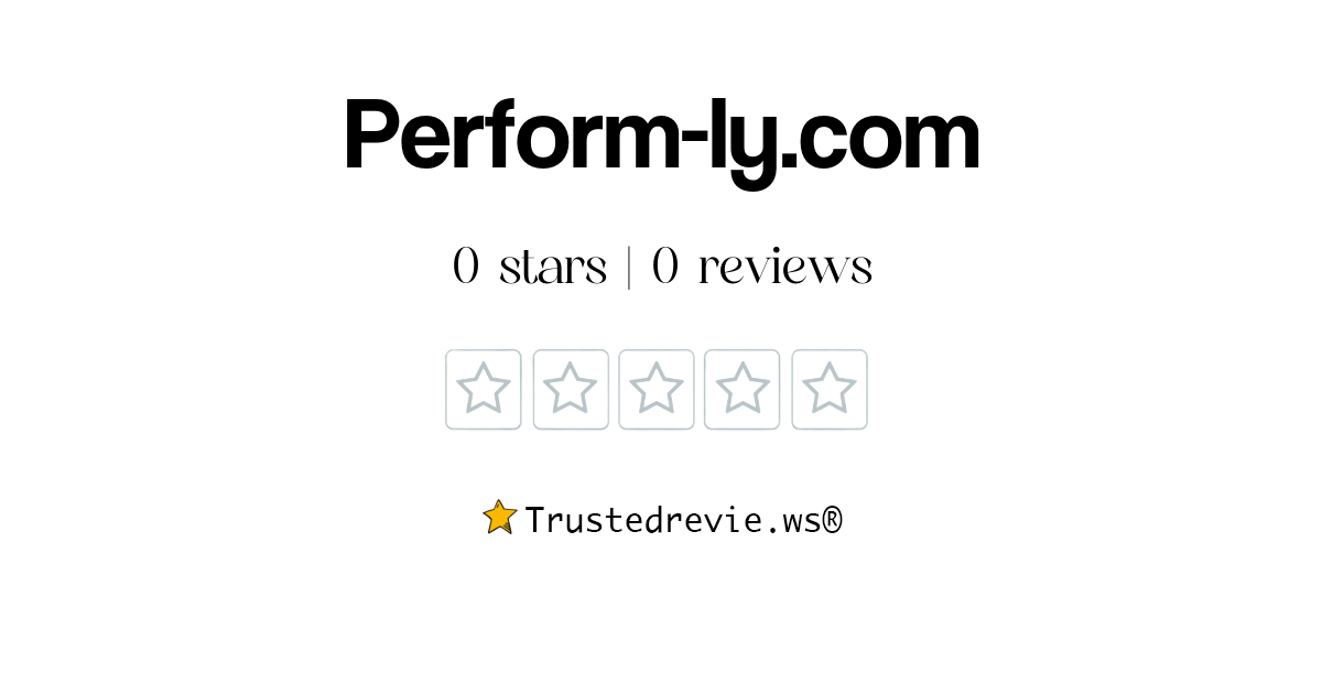 Perform-ly.com Review: Legit or Scam? [2024 New Reviews]