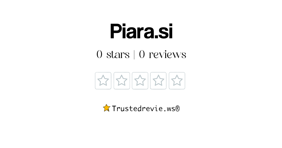 Piara.si Review: Legit or Scam? [2024 New Reviews]