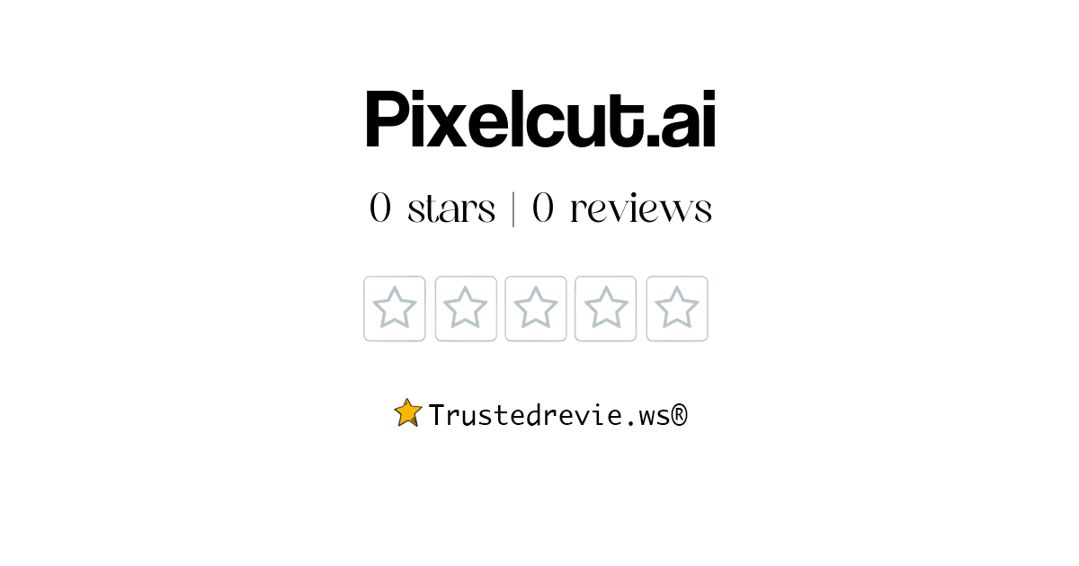 Pixelcut.ai Review: Legit or Scam? [2025 New Reviews]