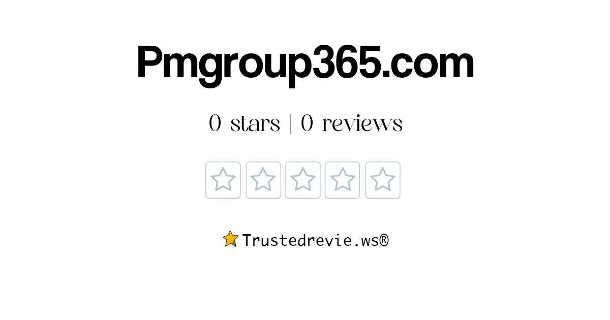 Pmgroup365.com Review: Legit or Scam? [2024 New Reviews]