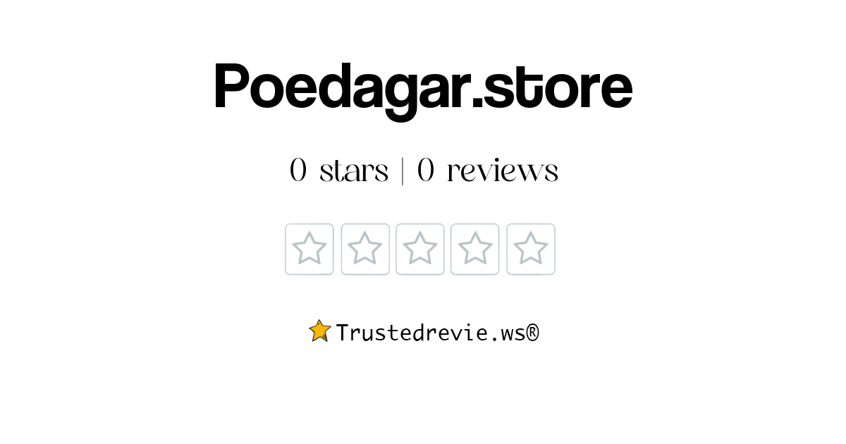 Poedagar.store Review: Legit or Scam? [2024 New Reviews]