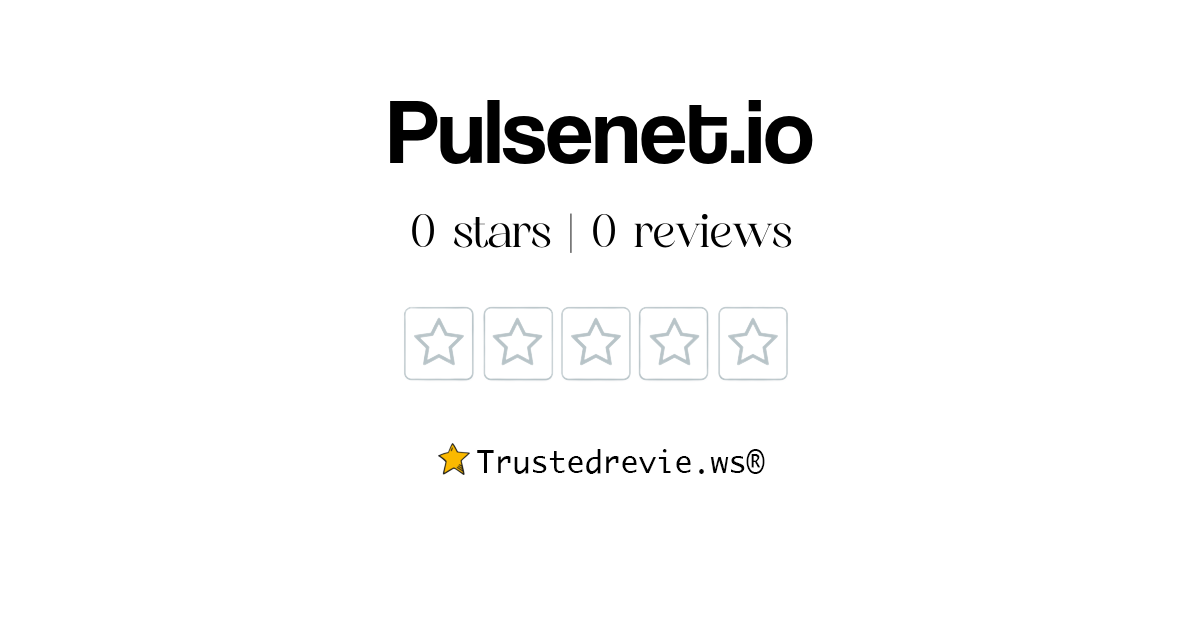 Pulsenet.io Review: Legit or Scam? [2025 New Reviews]