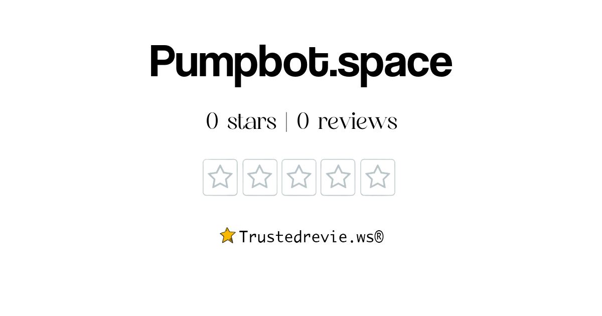 Pumpbot.space Review: Legit or Scam? [2025 New Reviews]