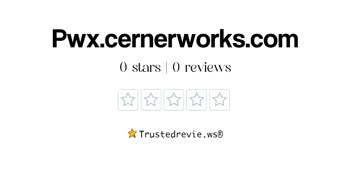 Pwx.cernerworks.com - Ask Question