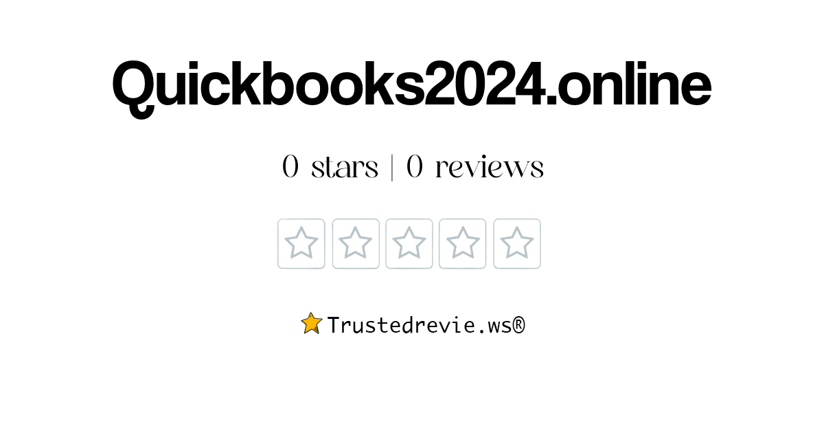 Quickbooks2024.online Review: Legit or Scam? [2024 New Reviews]