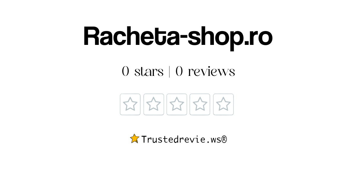 Racheta-shop.ro Review: Legit or Scam? [2024 New Reviews]