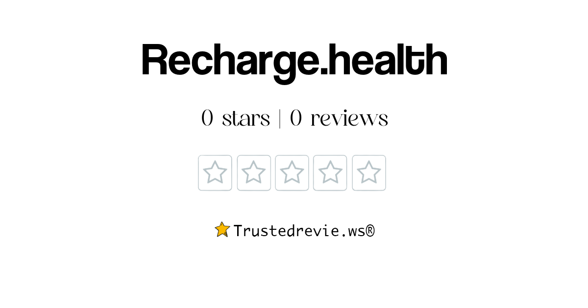Recharge.health Review: Legit or Scam? [2025 New Reviews]