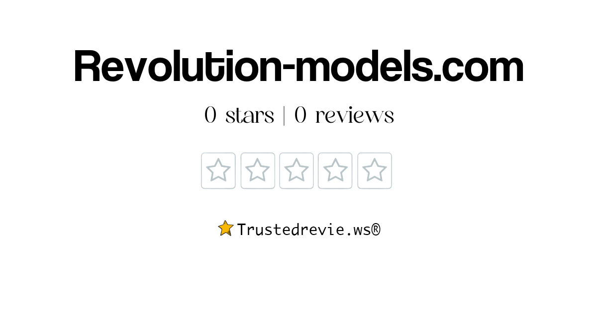 Revolution-models.com Review: Legit or Scam? [2025 New Reviews]