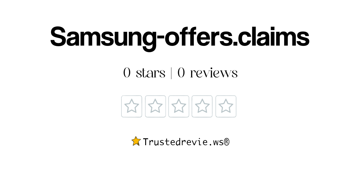 Samsung-offers.claims Review: Legit or Scam? [2025 New Reviews]