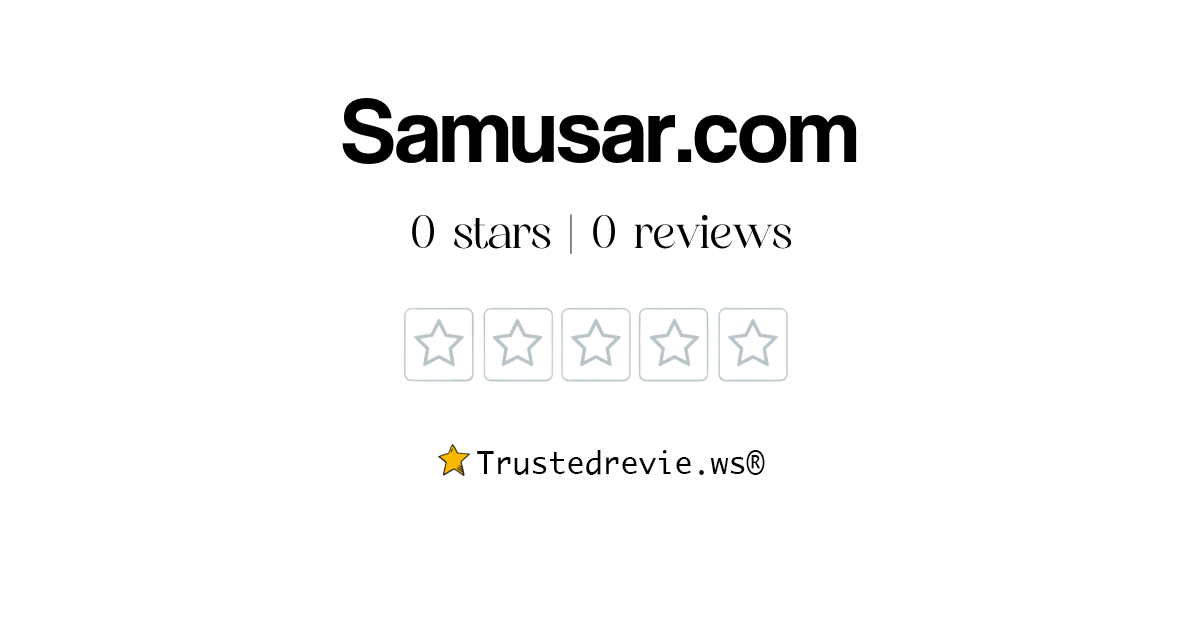 Samusar.com Review: Legit or Scam? [2026 New Reviews]