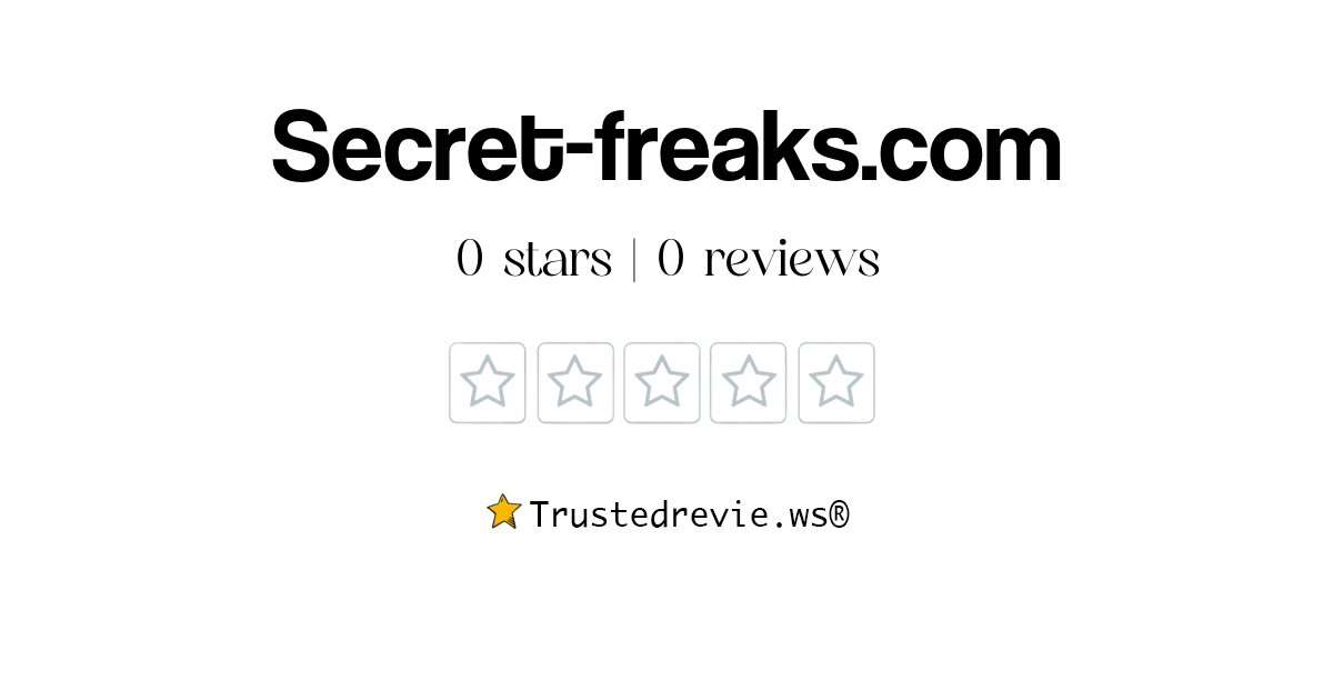 Secret-freaks.com Review: Legit or Scam? [2025 New Reviews]