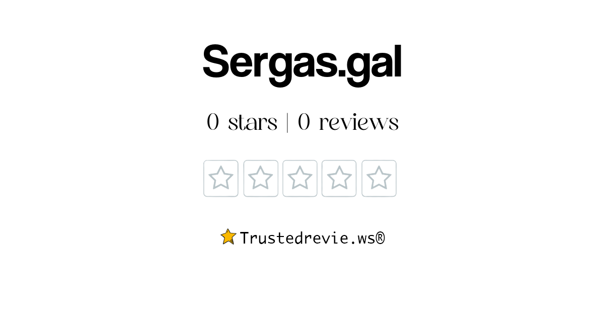 Sergas.gal Review: Legit or Scam? [2025 New Reviews]