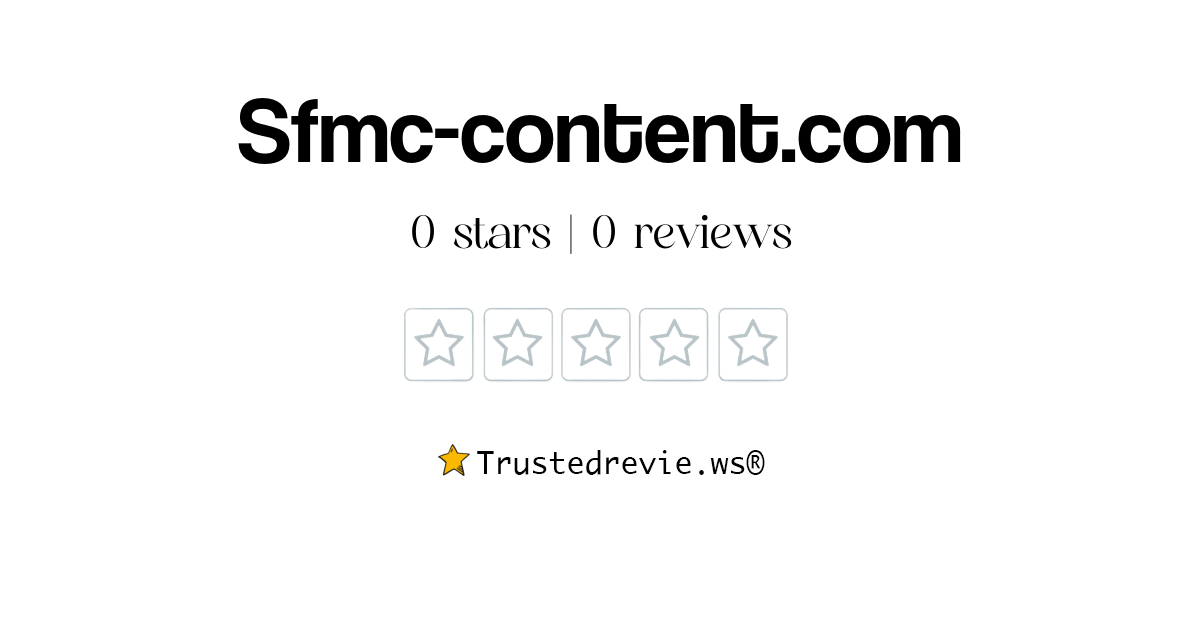 Sfmc-content.com Review: Legit or Scam? [2026 New Reviews]