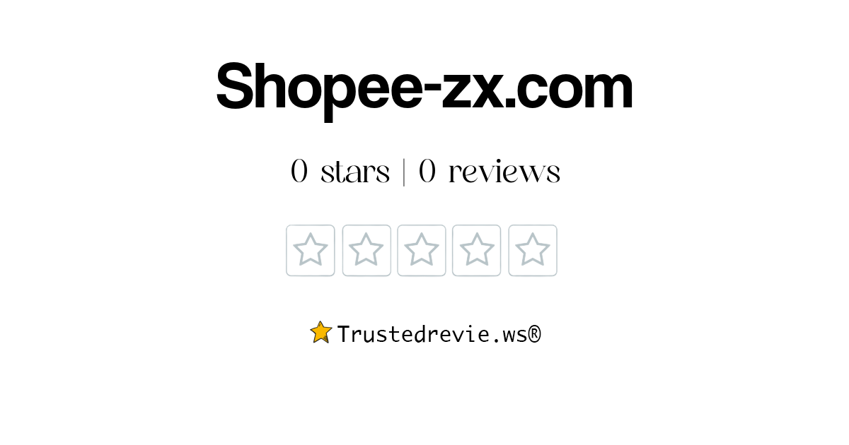 Shopee-zx.com Review: Legit or Scam? [2024 New Reviews]