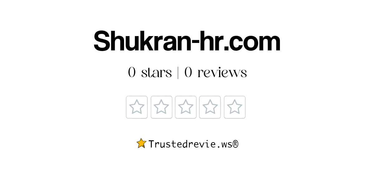 Shukran-hr.com Review: Legit or Scam? [2025 New Reviews]