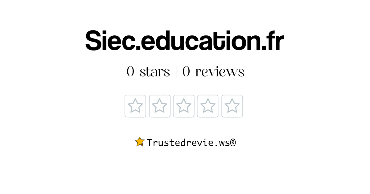 Siec.education.fr Review: Legit or Scam? [2025 New Reviews]