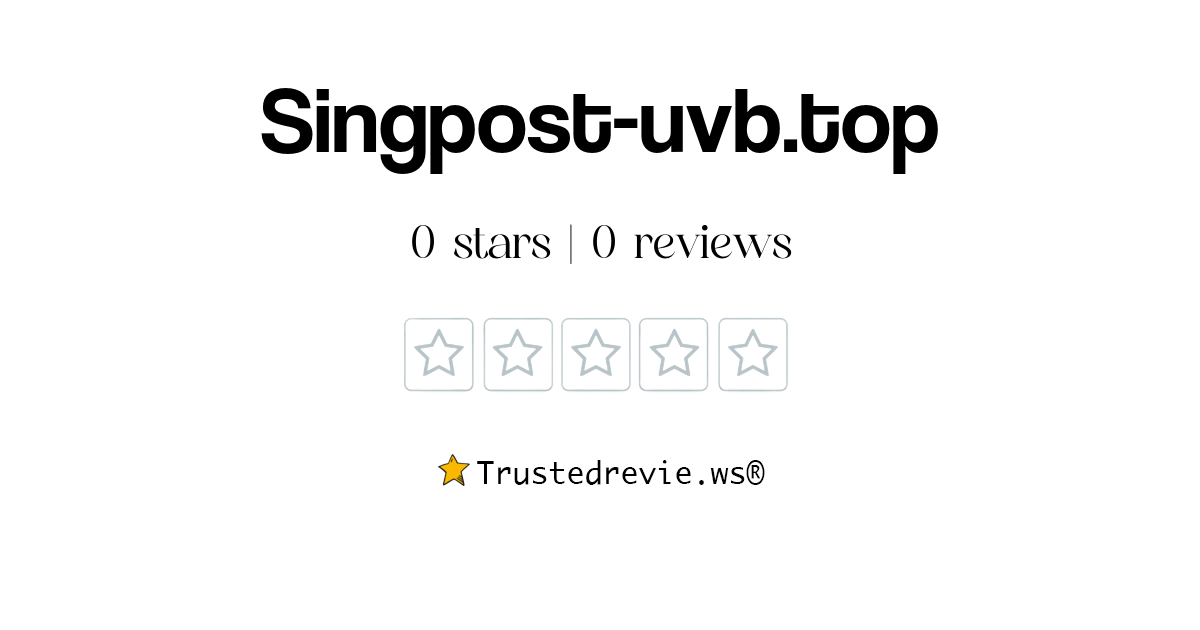 Singpost-uvb.top Review: Legit or Scam? [2025 New Reviews]