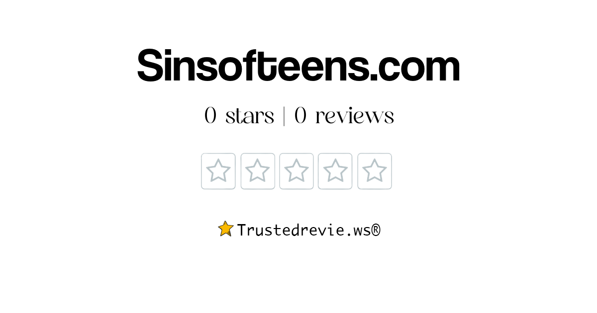 Sinsofteens.com Review: Legit or Scam? [2025 New Reviews]