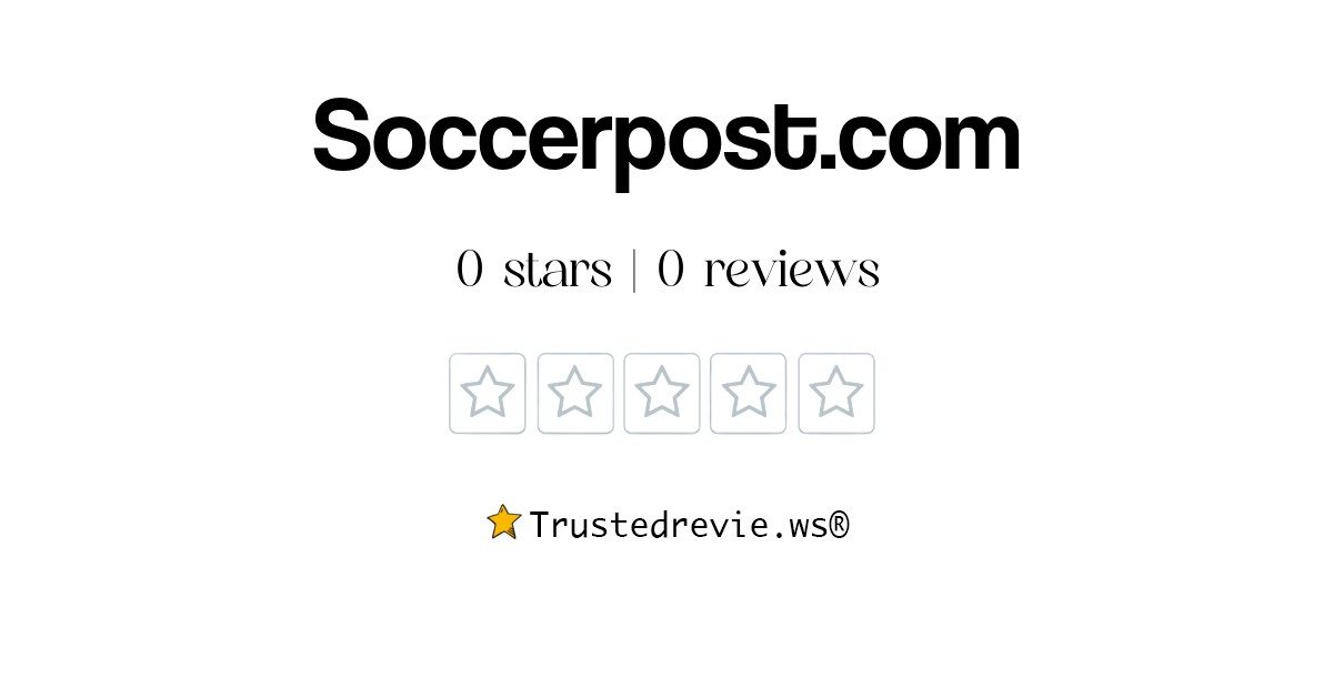 Soccerpost.com Review: Legit or Scam? [2025 New Reviews]