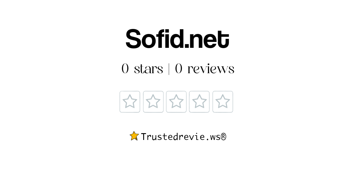 Sofid.net Review: Legit or Scam? [2026 New Reviews]