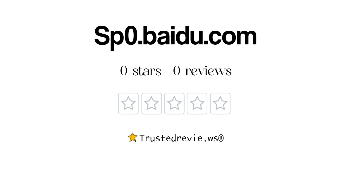 Sp0.baidu.com Review: Legit or Scam? [2024 New Reviews]