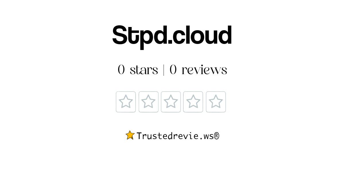 Stpd.cloud Review: Legit or Scam? [2024 New Reviews]