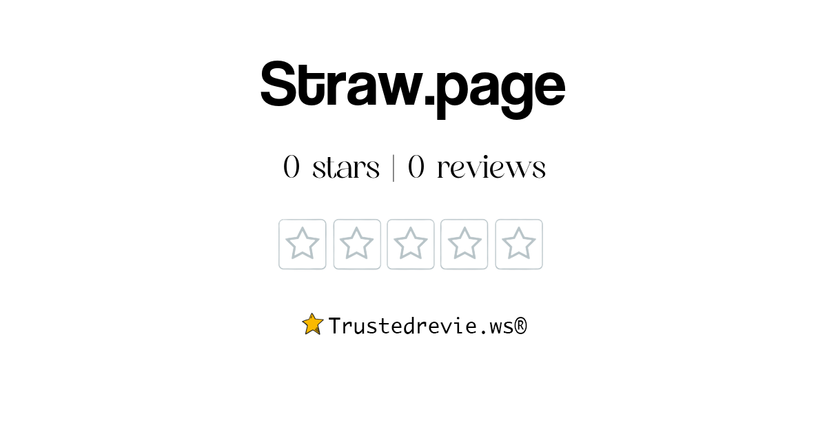 Straw.page Review: Legit or Scam? [2025 New Reviews]