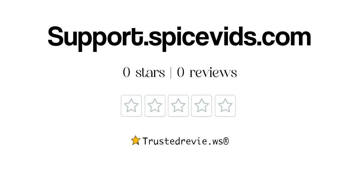 Support.spicevids.com Review: Legit or Scam? [2025 New Reviews]