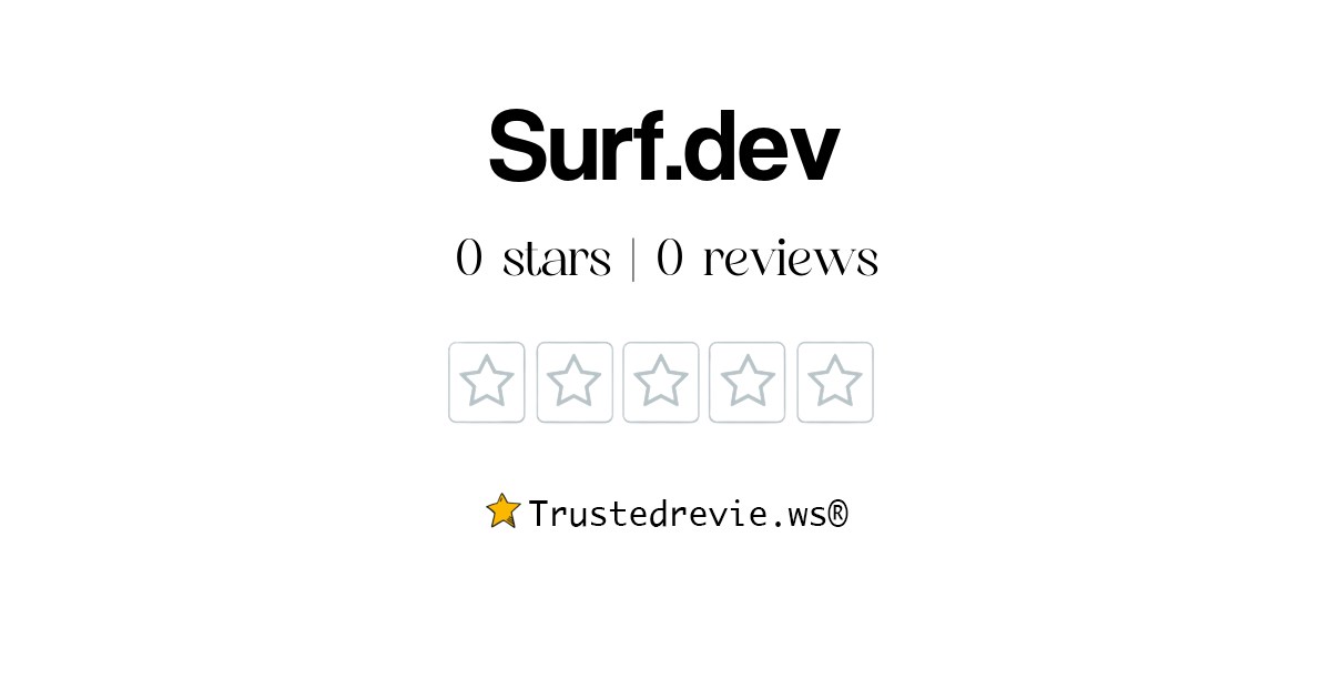 Surf.dev Review: Legit or Scam? [2025 New Reviews]