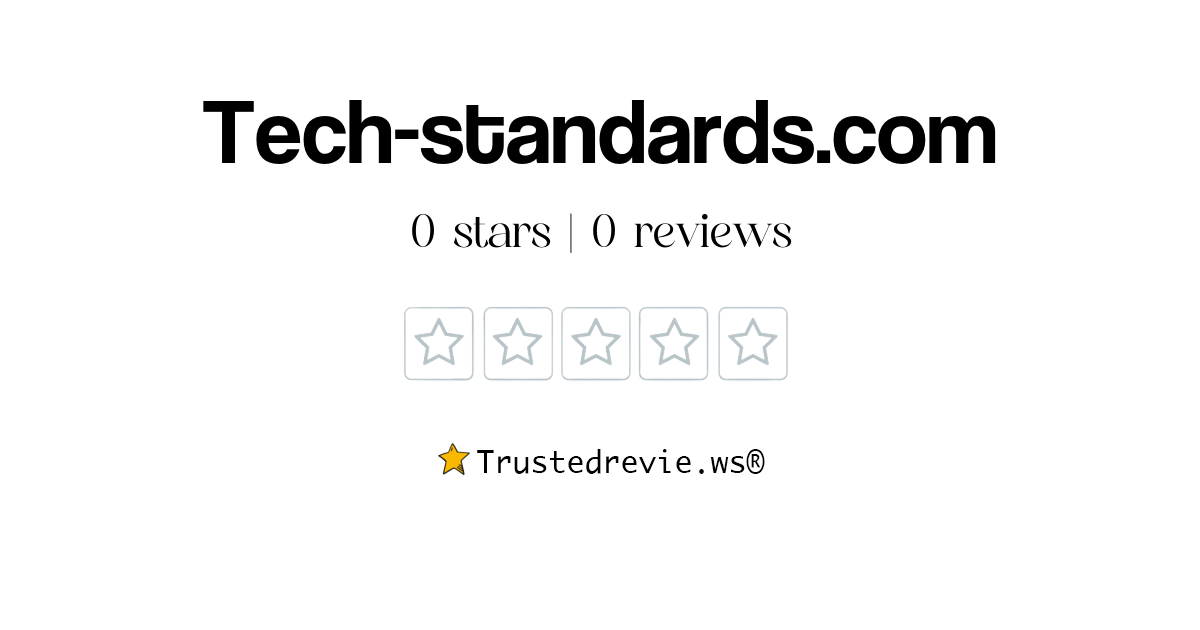 Tech-standards.com Review: Legit or Scam? [2024 New Reviews]