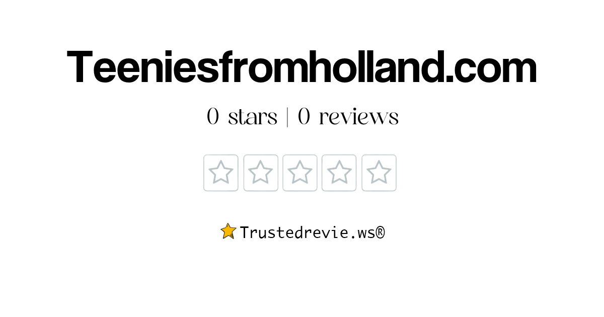 Teeniesfromholland.com Review: Legit or Scam? [2026 New Reviews]
