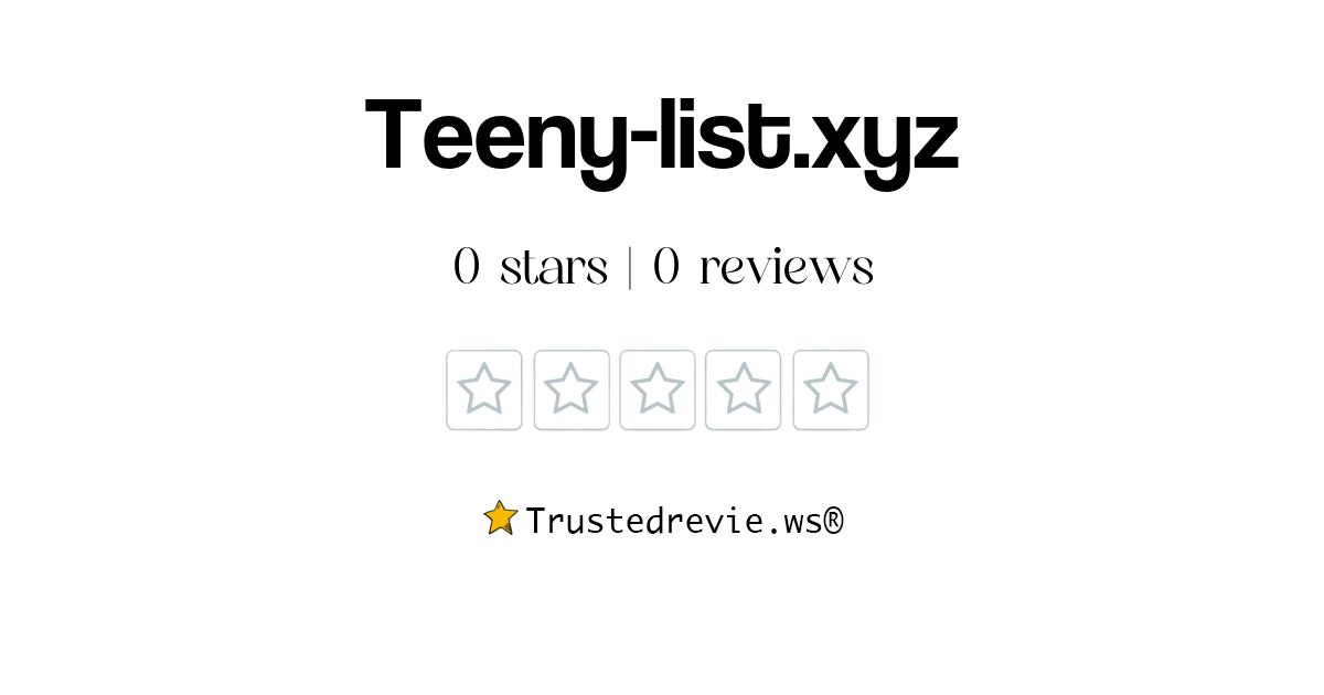 Teeny-list.xyz Review: Legit or Scam? [2025 New Reviews]
