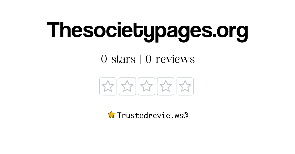 Thesocietypages.org Review: Legit or Scam? [2025 New Reviews]