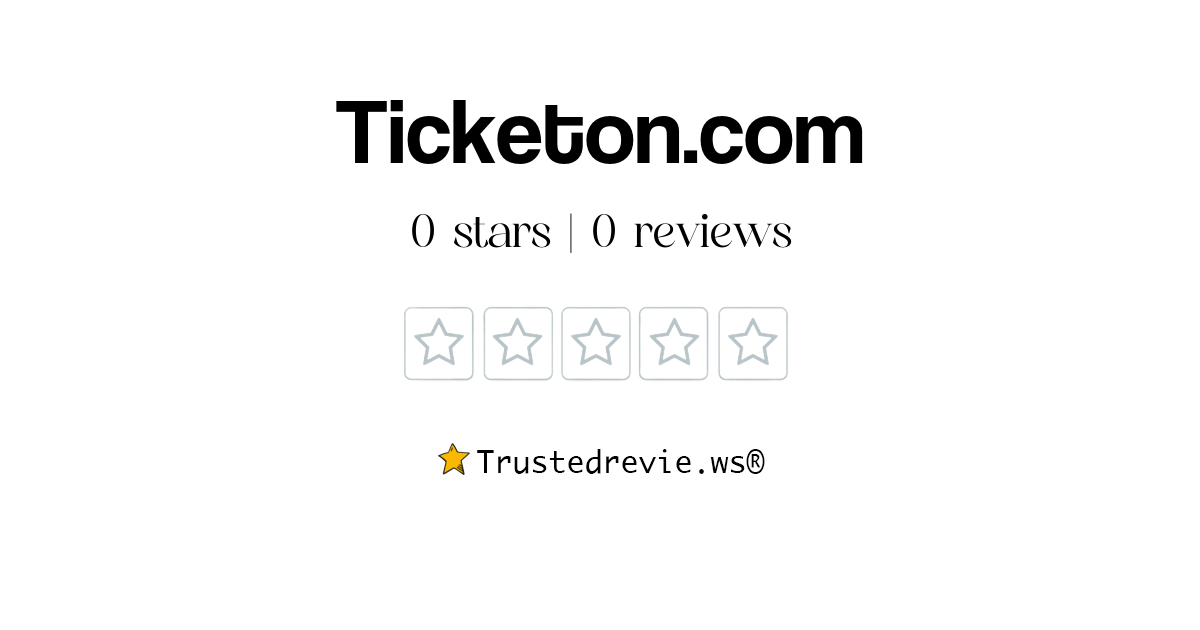 Ticketon.com Review: Legit or Scam? [2026 New Reviews]