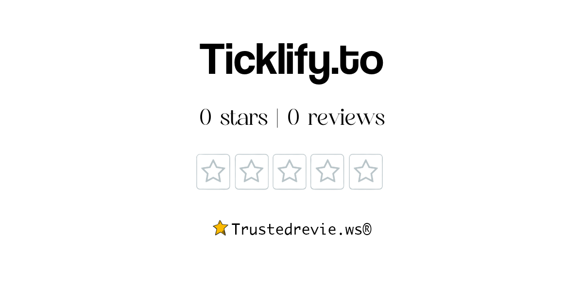 Ticklify.to Review: Legit or Scam? [2025 New Reviews]